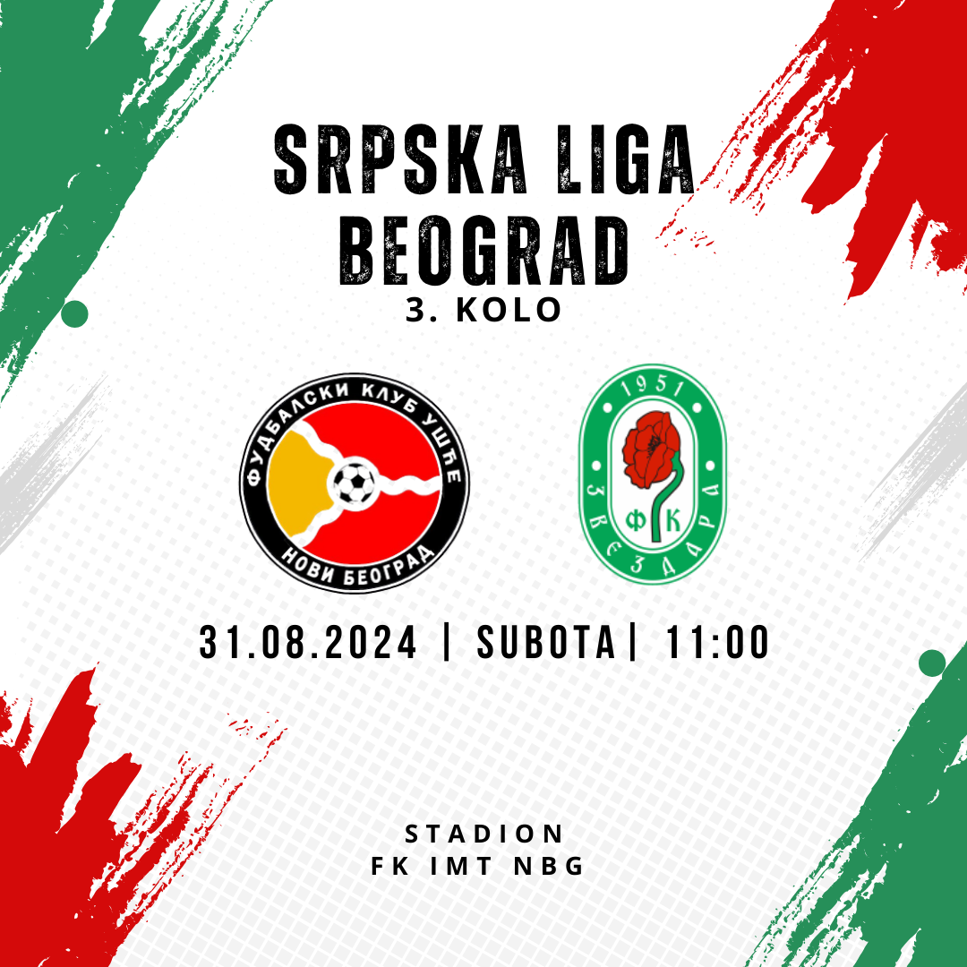 SRPSKA LIGA – BEOGRAD 3. kolo: FK UŠĆE NBG - FK ZVEZDARA 0:0 - FK Zvezdara
