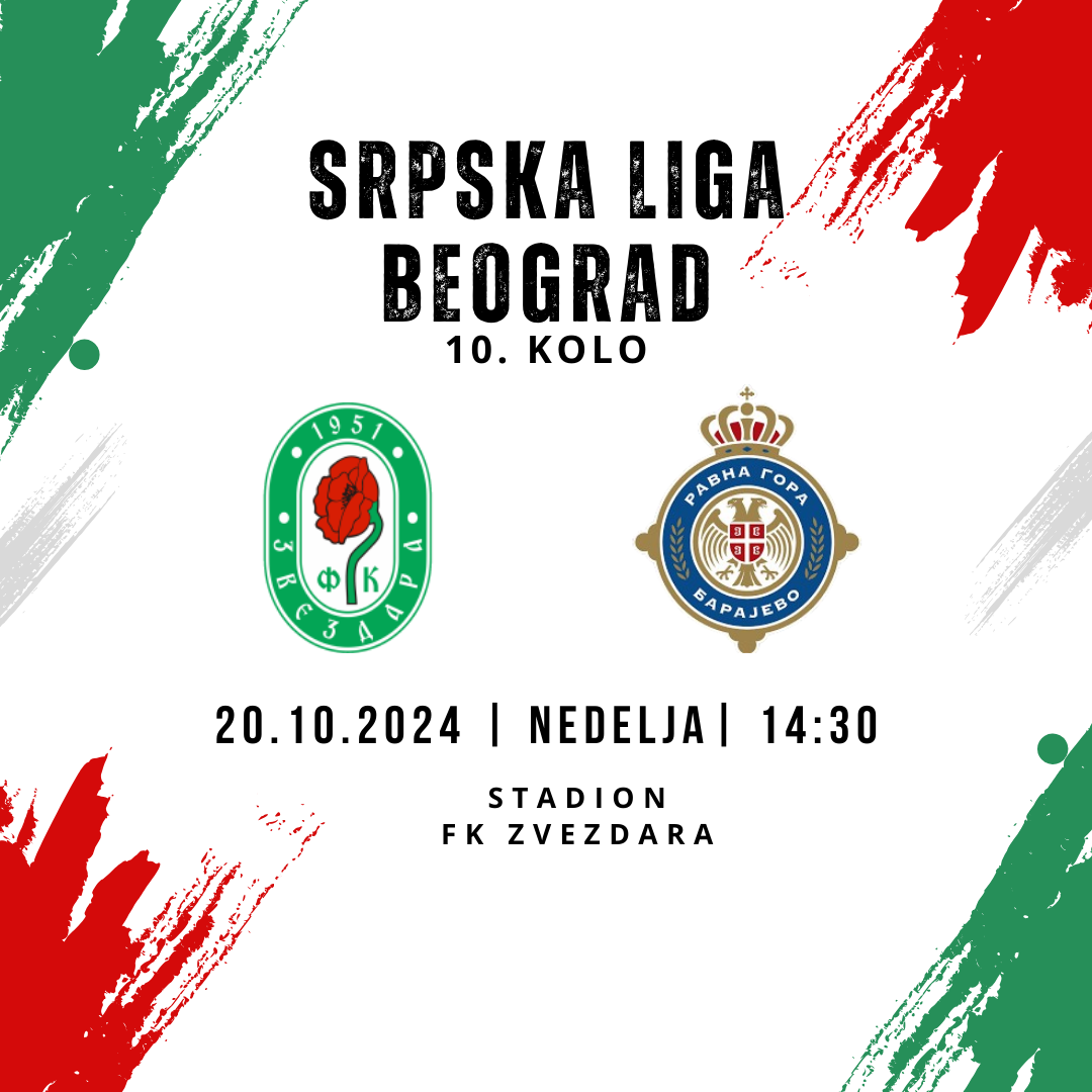 SRPSKA LIGA – BEOGRAD 10. kolo: FK ZVEZDARA - FK RAVNA GORA BARAJEVO ...